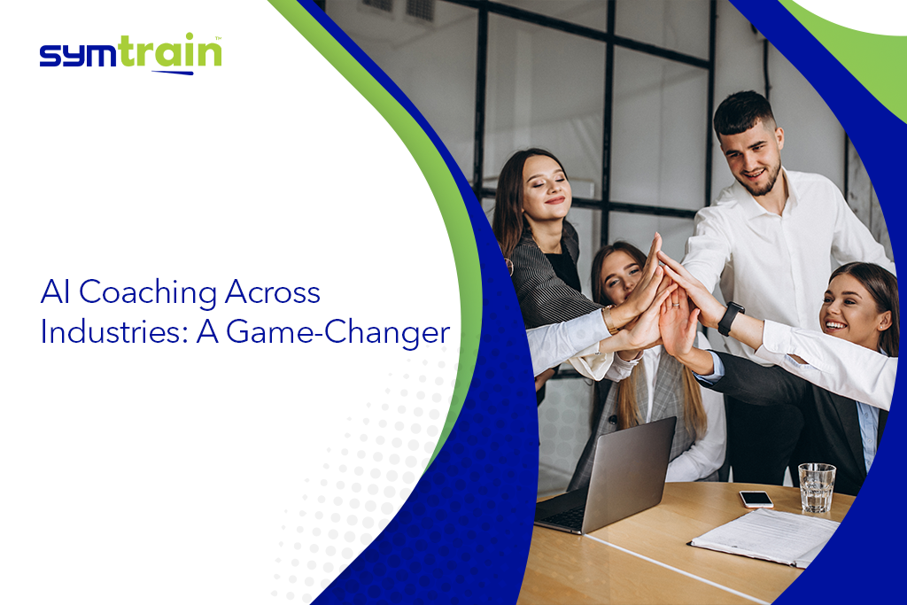 AI Coaching Across Industries: A Game-Changer - SymTrain