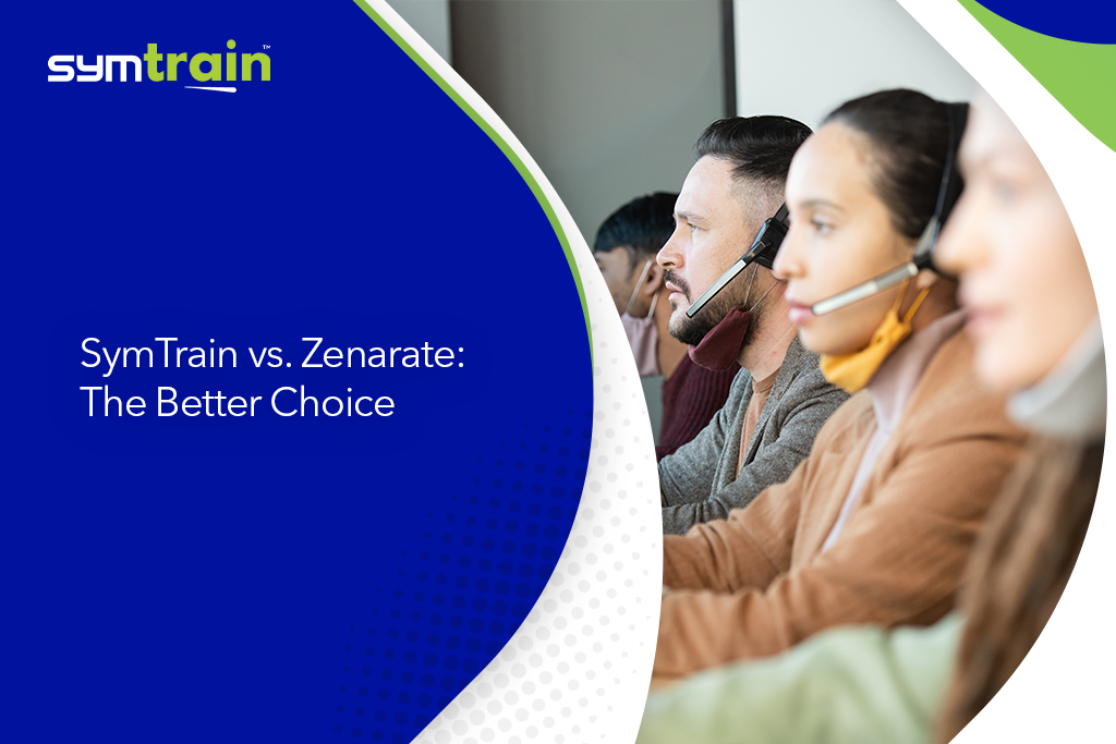 SymTrain vs. Zenarate: AI Coaching and Contact Center Training Software ...