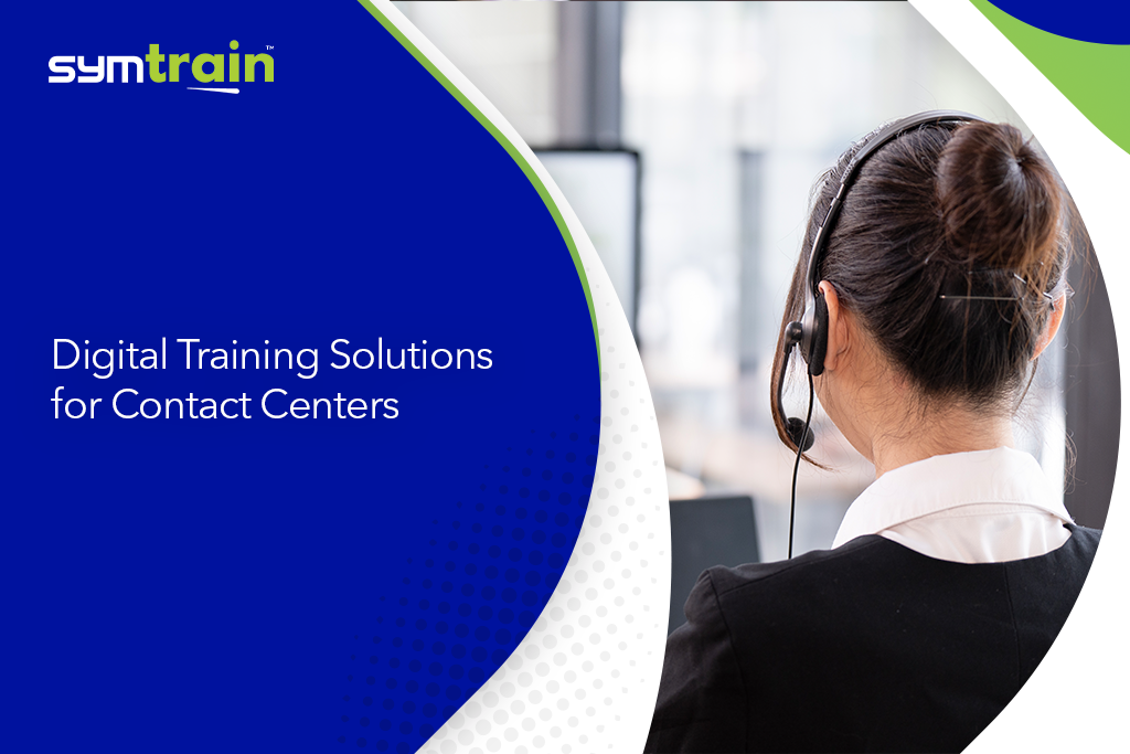 Digital Training Solutions for Contact Centers - SymTrain